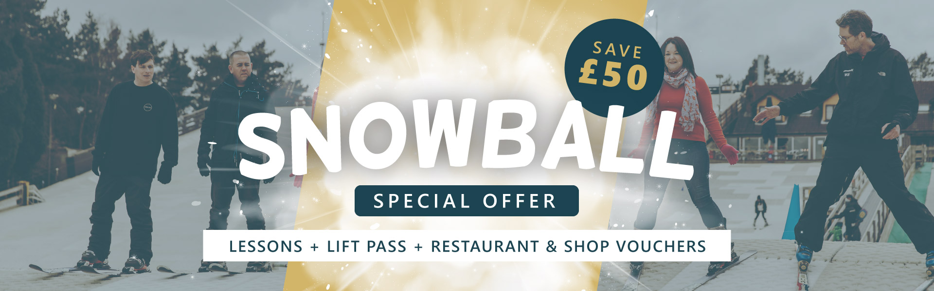 Snowball-Special-Offer-Centre-Banner - Snowtrax Alpine Activity Centre ...